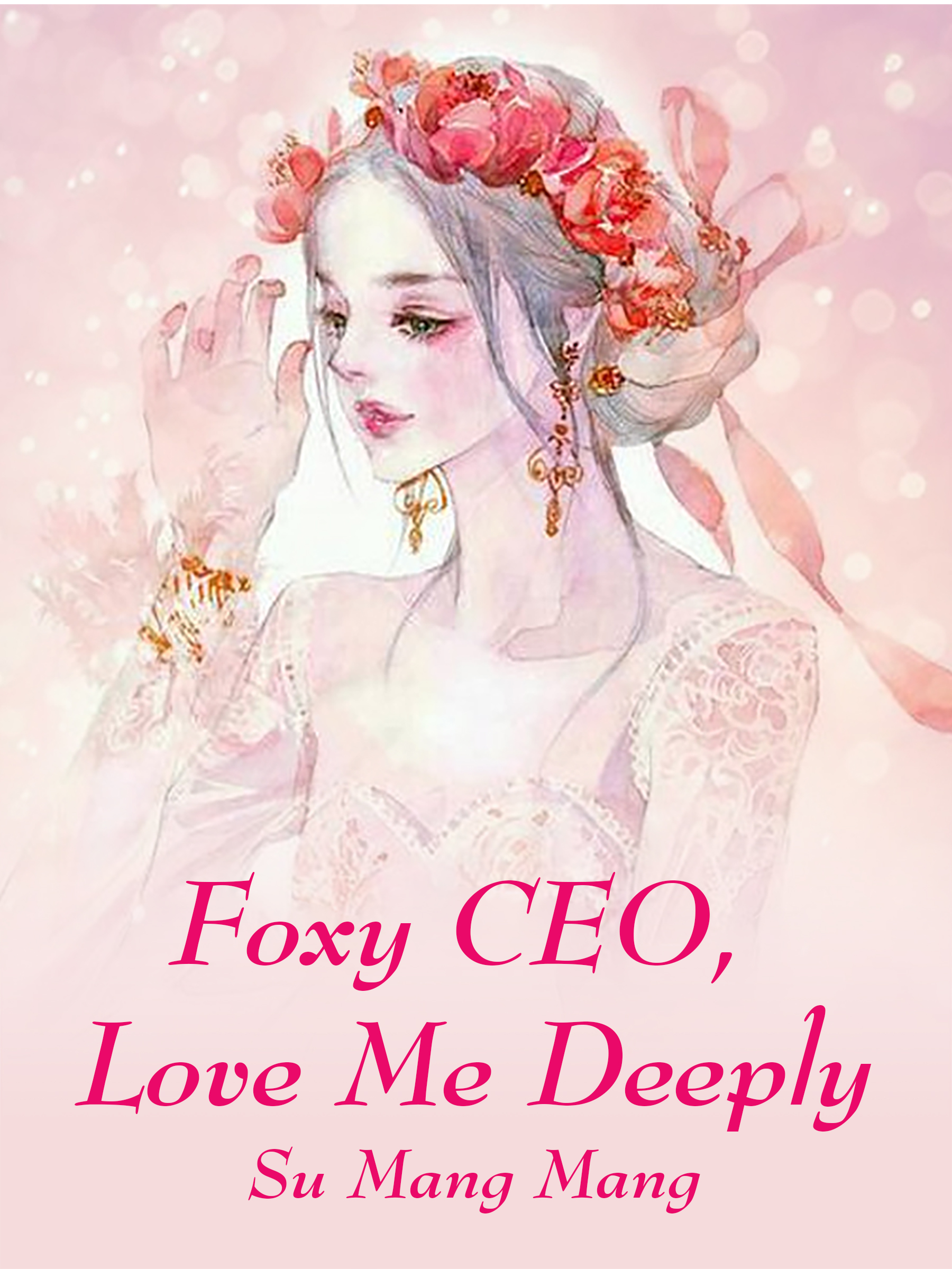 Foxy Ceo Love Me Deeply Novel Full Story Book Babelnovel